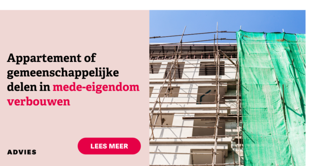 Appartement renoveren in mede-eigendom: alles op een rijtje - Dewaele